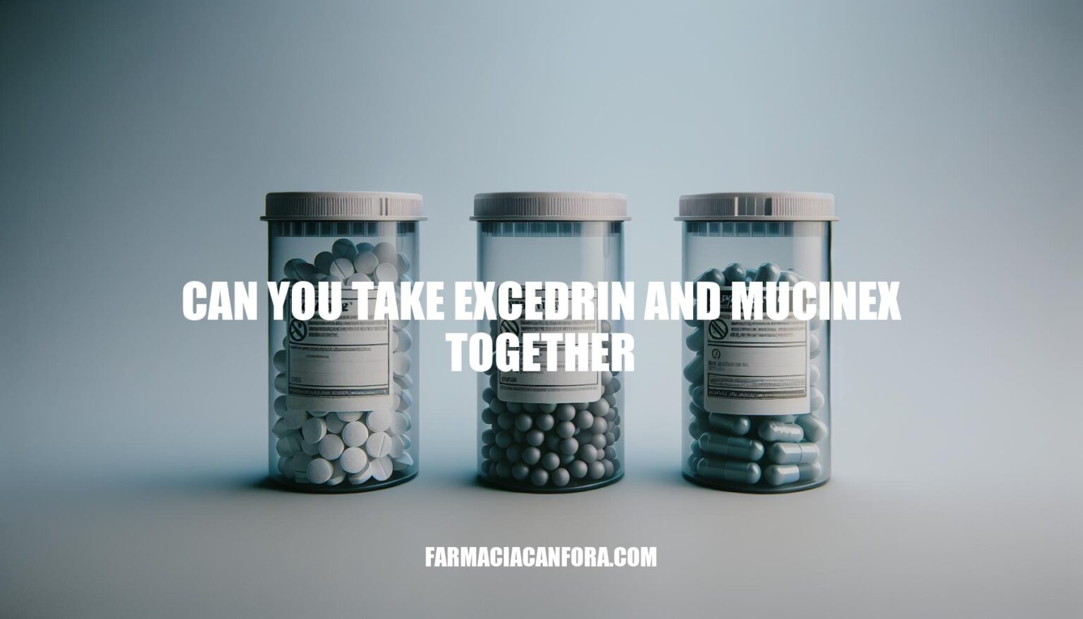 Can You Take Excedrin With Mucinex